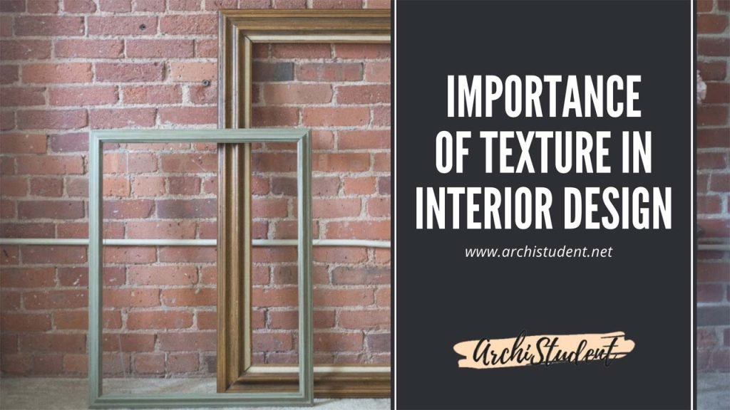 The Importance of Texture in Interior Design – Archistudent